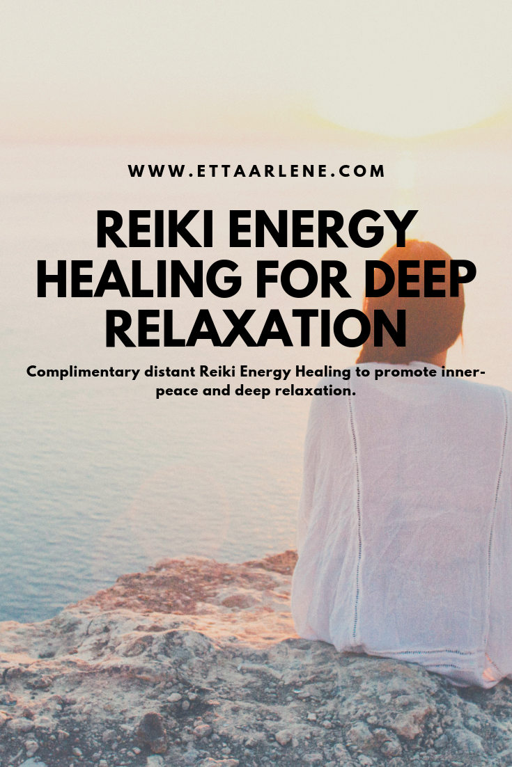 Reiki Energy Healing for Deep Relaxation – ETTA ARLENE